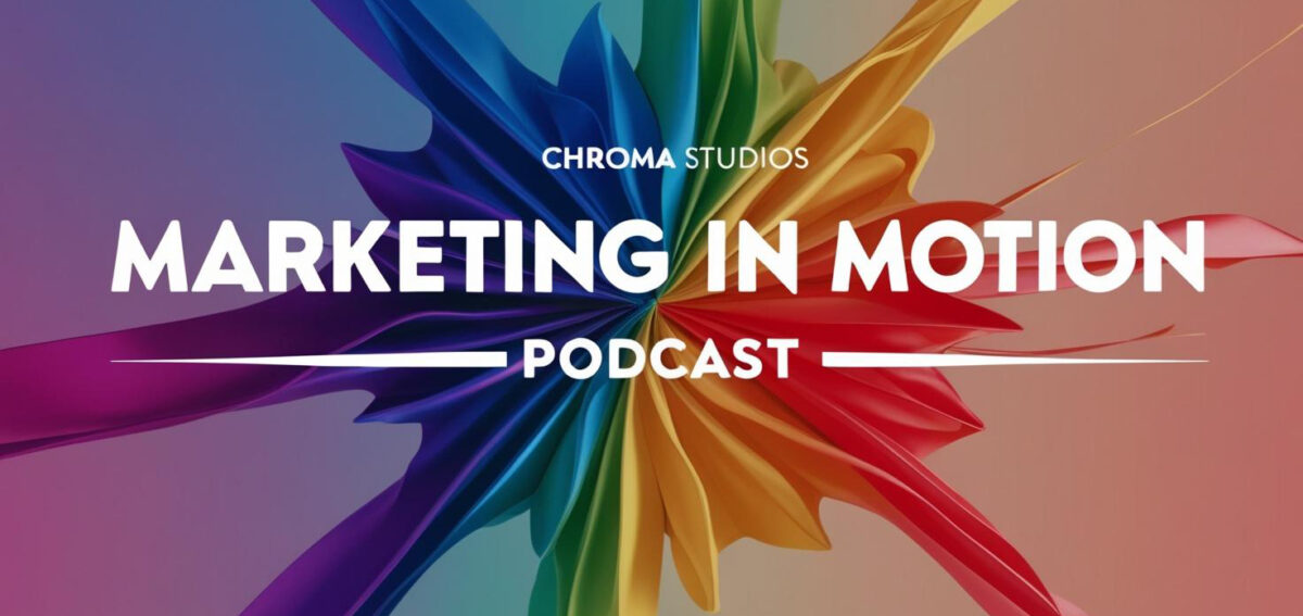Marketing in Motion - Chroma Studios